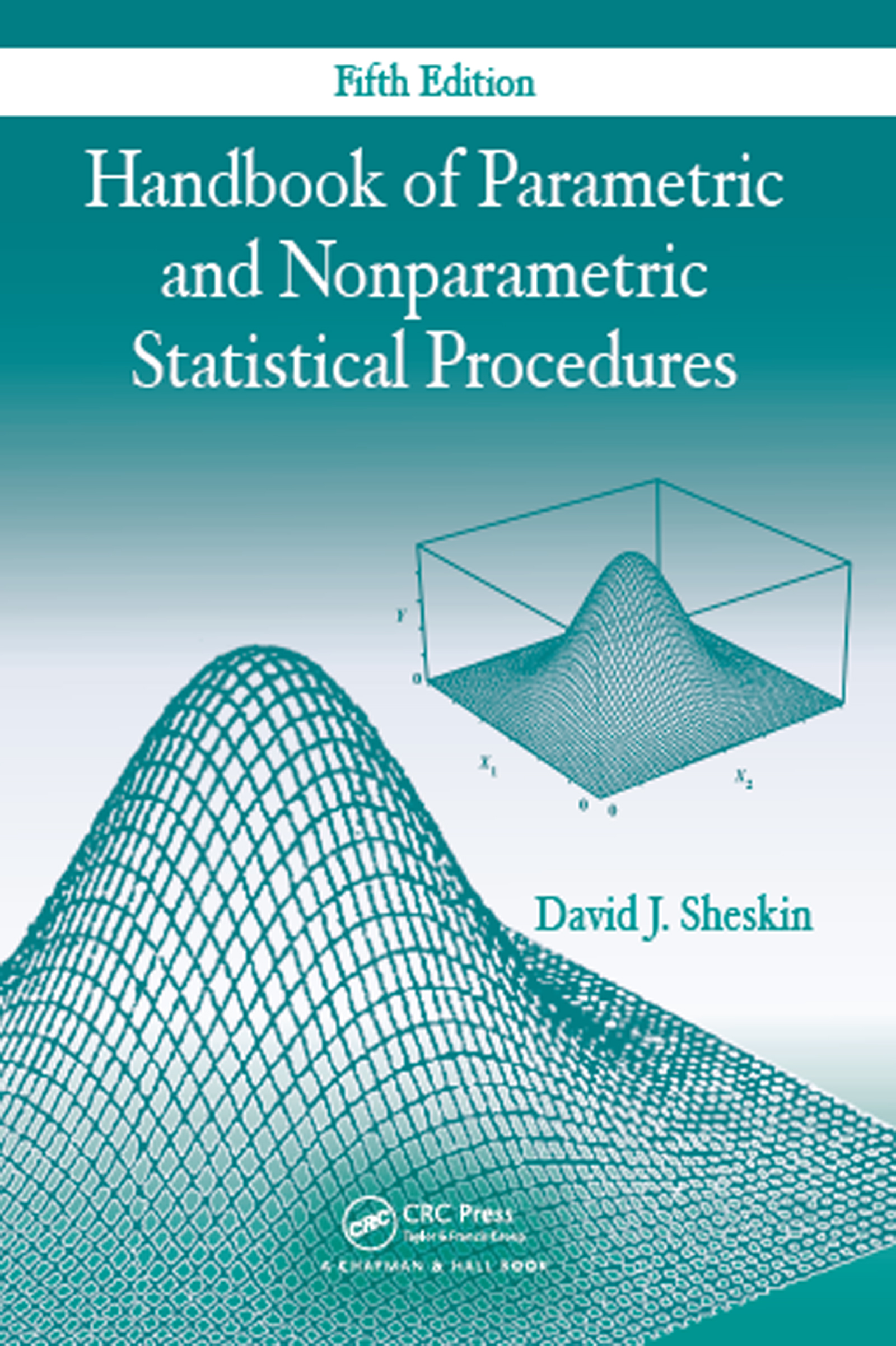 Handbook Of Parametric And Nonparametric Statistical Procedures Handbook Of Parametric And Nonparametric Statistical Procedures