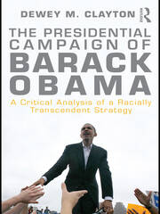 The Presidential Campaign of Barack Obama | A Critical Analysis of a R