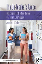 The Co-Teacher’s Guide | Intensifying Instruction Beyond One Teach, On