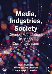 Media, Industries, Society | Diverse Foundations in Mass Communication