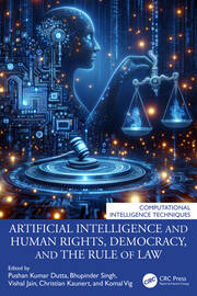 Artificial Intelligence and Human Rights, Democracy, and the Rule of L