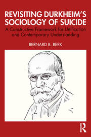 Revisiting Durkheim’s Sociology of Suicide | A Constructive Framework