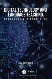 Digital Technology and Language Teaching | Exploring New Frontiers | A