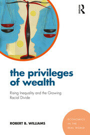 The Privileges of Wealth | Rising inequality and the growing racial di