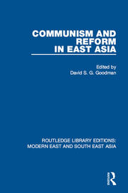 Communism and Reform in East Asia (RLE Modern East and South East Asia