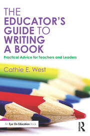 The Educator's Guide to Writing a Book | Practical Advice for Teachers