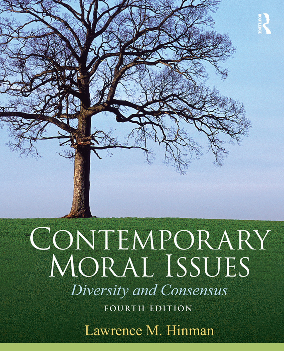 Contemporary Moral Issues Taylor Francis Group Contemporary Moral Issues Taylor Francis Group