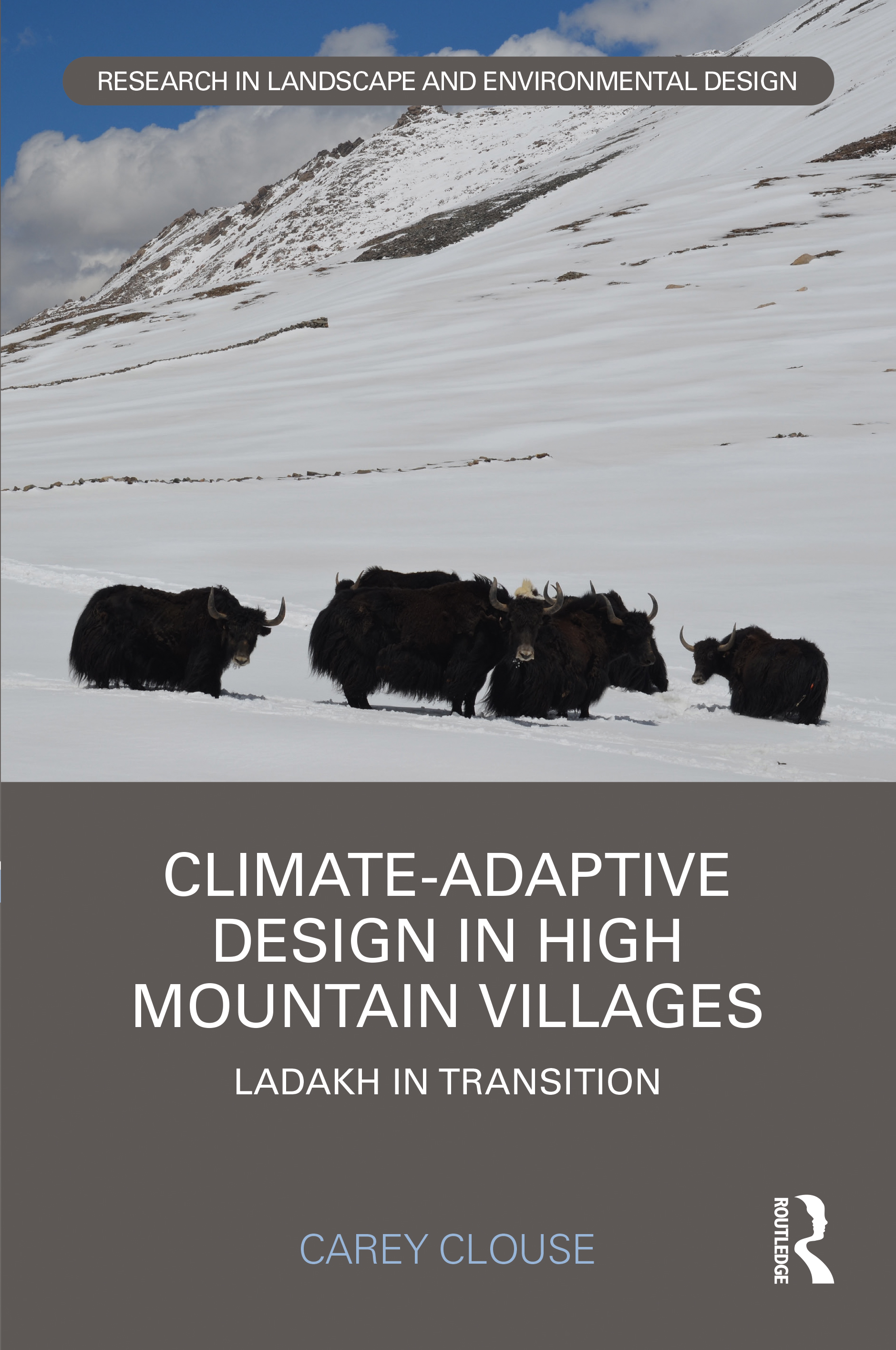 Climate-Adaptive Design in High Mountain Villages | Taylor & Francis Group