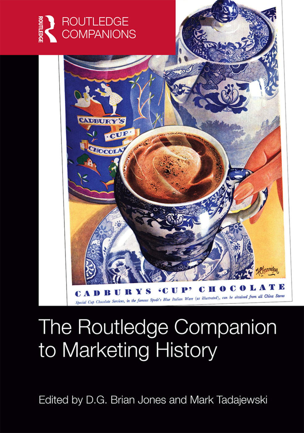The Routledge Companion to Marketing History | Taylor & Francis Group