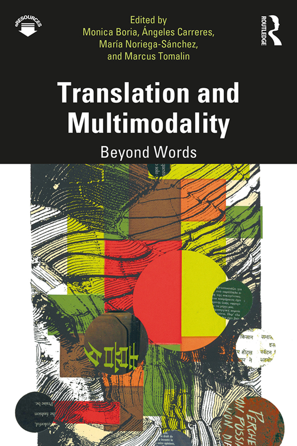 A theoretical framework for a multimodal conception of translation ...