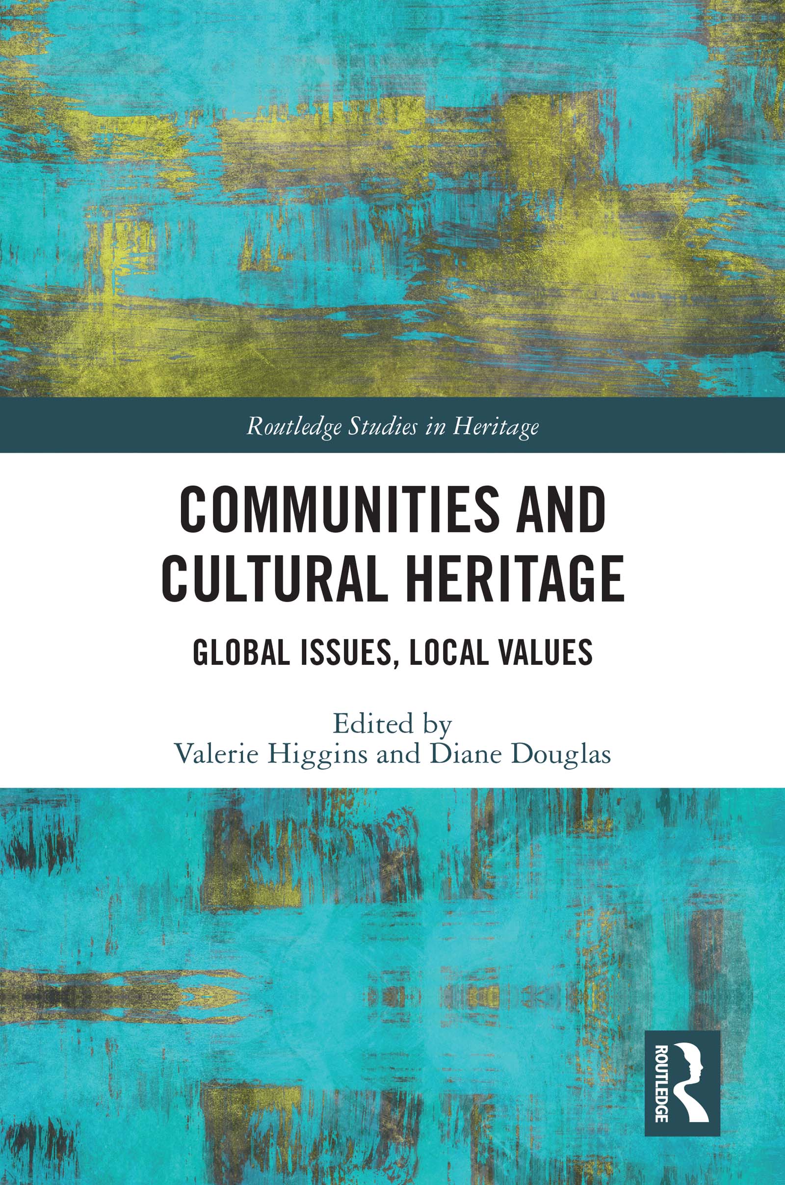 Communities and Cultural Heritage | Taylor & Francis Group
