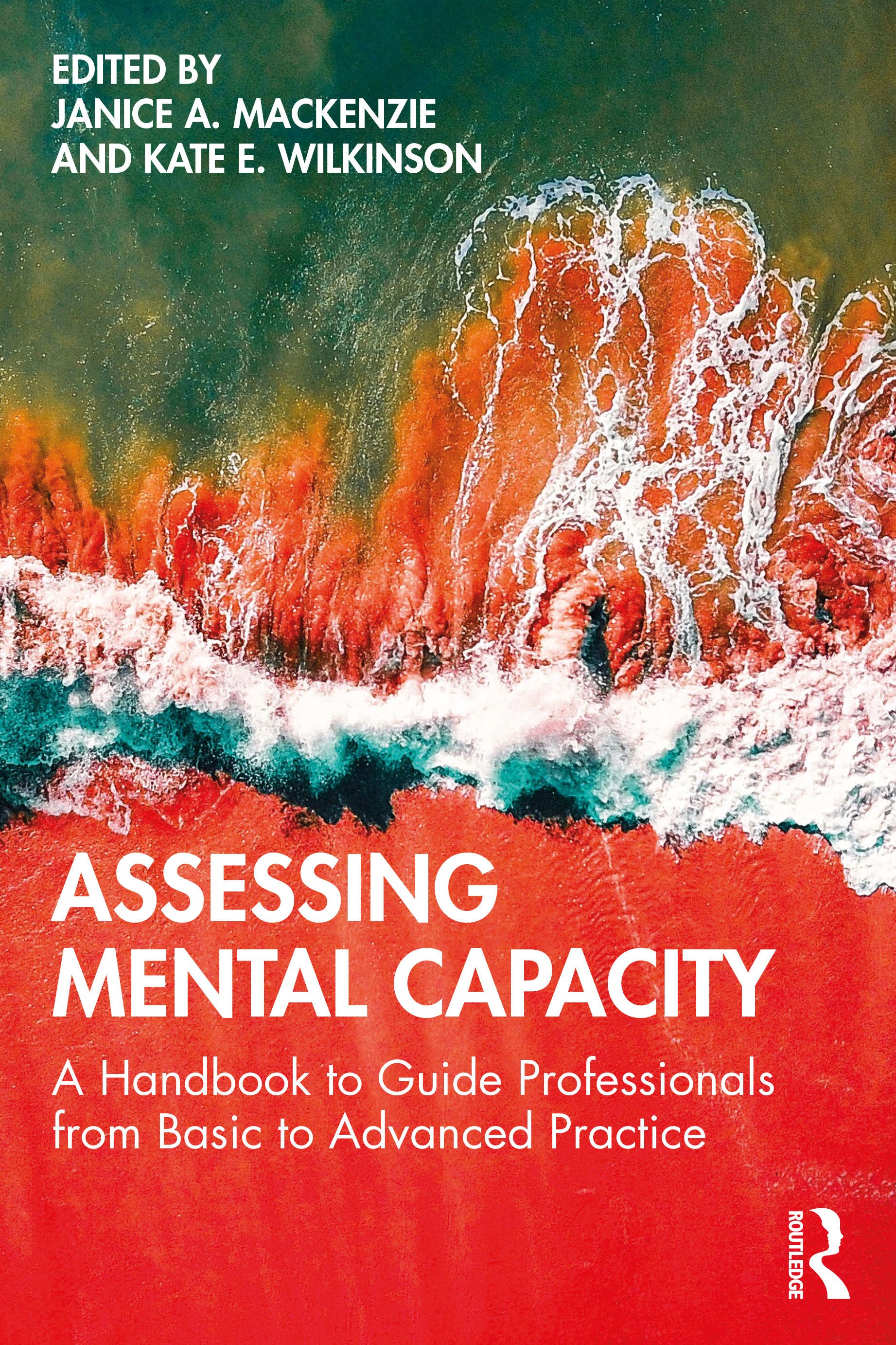 Assessing Mental Capacity Taylor Francis Group