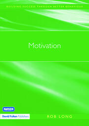 Motivation | Rob Long | Taylor & Francis eBooks, Reference Works and C