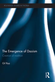 The Emergence of Daoism | Creation of Tradition | Gil Raz | Taylor & F