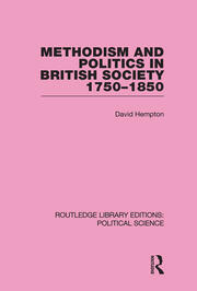 Methodism and Politics in British Society 1750-1850 | David Hempton