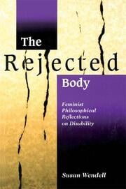 The Social Construction of Disability | 3 | The Rejected Body | Susan