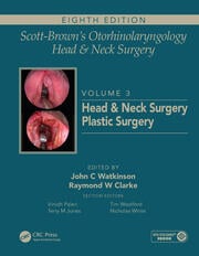 Scott-Brown's Otorhinolaryngology and Head and Neck Surgery | Volume 3