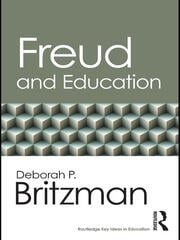 Freud and Education | Deborah P. Britzman | Taylor & Francis eBooks, R