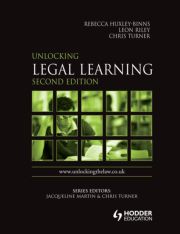 Unlocking Legal Learning | Chris Turner, Rebecca Huxley-Binns, Leon Ri