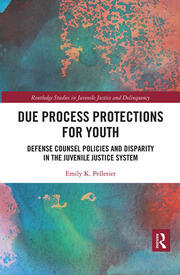 Due Process Protections for Youth | Defense Counsel Policies and Dispa