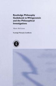 Routledge Philosophy GuideBook to Wittgenstein and the Philosophical I