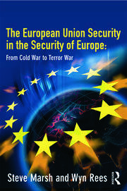 The European Union in the Security of Europe | From Cold War to Terror