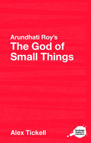 Arundhati Roy's The God of Small Things | A Routledge Study Guide | Al