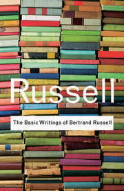The Basic Writings of Bertrand Russell | Bertrand Russell | Taylor & F