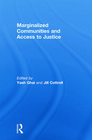 Marginalized Communities and Access to Justice | Yash Ghai CBE, Jill C