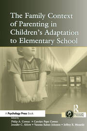 The Family Context of Parenting in Children's Adaptation to Elementary