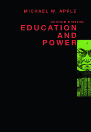 Education and Power | Michael W. Apple | Taylor & Francis eBooks, Refe