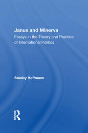 Janus And Minerva | Essays In The Theory And Practice Of International