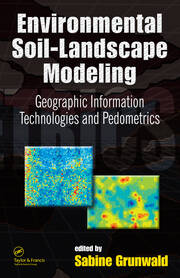 Environmental Soil-Landscape Modeling | Geographic Information Technol