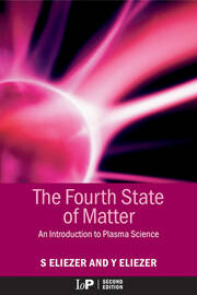 The Fourth State of Matter | An Introduction to Plasma Science, 2nd Ed