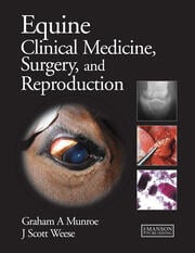 Equine Clinical Medicine, Surgery and Reproduction | Scott Weese, Dr.