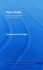 Piero Sraffa | His Life, Thought and Cultural Heritage | Alessandro Ro