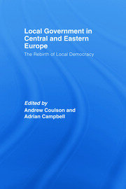 Local Government in Central and Eastern Europe | The Rebirth of Local