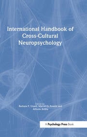 International Handbook of Cross-Cultural Neuropsychology | Barbara P.