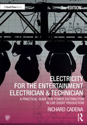 Electricity for the Entertainment Electrician & Technician | A Practic
