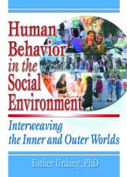 Human Behavior in the Social Environment | Interweaving the Inner and