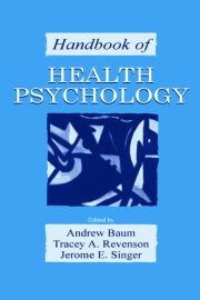 Handbook of Health Psychology | Andrew S. Baum, Tracey A. Revenson, Je