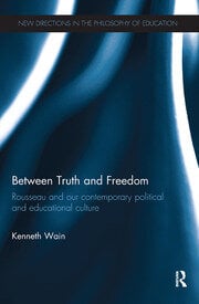 Between Truth and Freedom | Rousseau and our contemporary political an