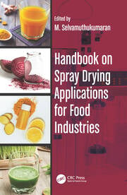 Handbook on Spray Drying Applications for Food Industries | M. Selvamu