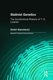 Stalinist Genetics | The Constitutional Rhetoric of T. D. Lysenko | Dm