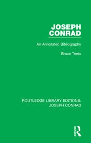 Joseph Conrad | An Annotated Bibliography | Bruce Teets | Taylor & Fra