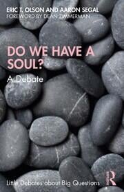 Do We Have a Soul? | A Debate | Eric T. Olson, Aaron Segal | Taylor