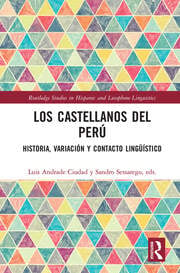 Los castellanos del Perú | historia, variación y contacto lingüístico