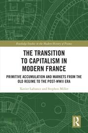 The Transition to Capitalism in Modern France | Primitive Accumulation