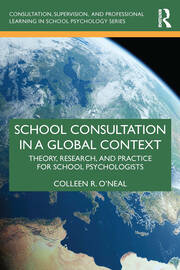 School Consultation in a Global Context | Theory, Research, and Practi