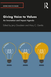 Giving Voice to Values in Educating Ethical Leaders | 7 | Lessons lear